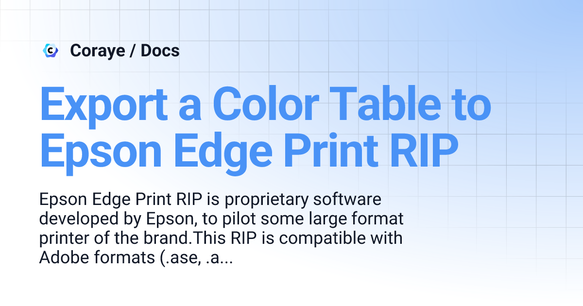 Export a Color Table to Epson Edge Print RIP | Coraye / Docs