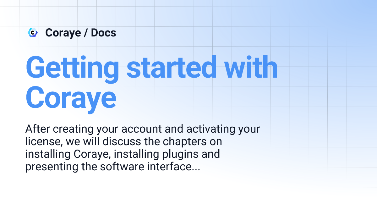 Getting started with Coraye | Coraye / Docs