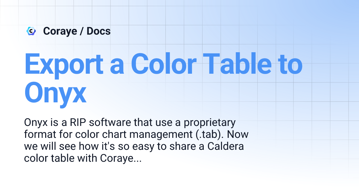 Export a Color Table to Onyx | Coraye / Docs