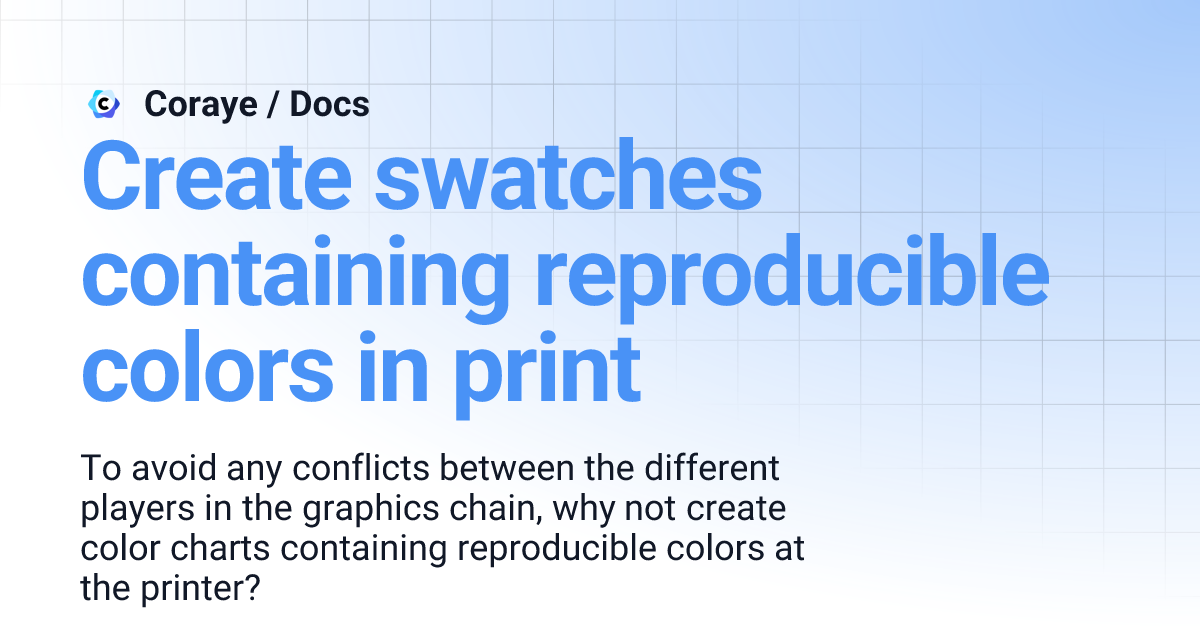 Create swatches containing reproducible colors in print | Coraye / Docs